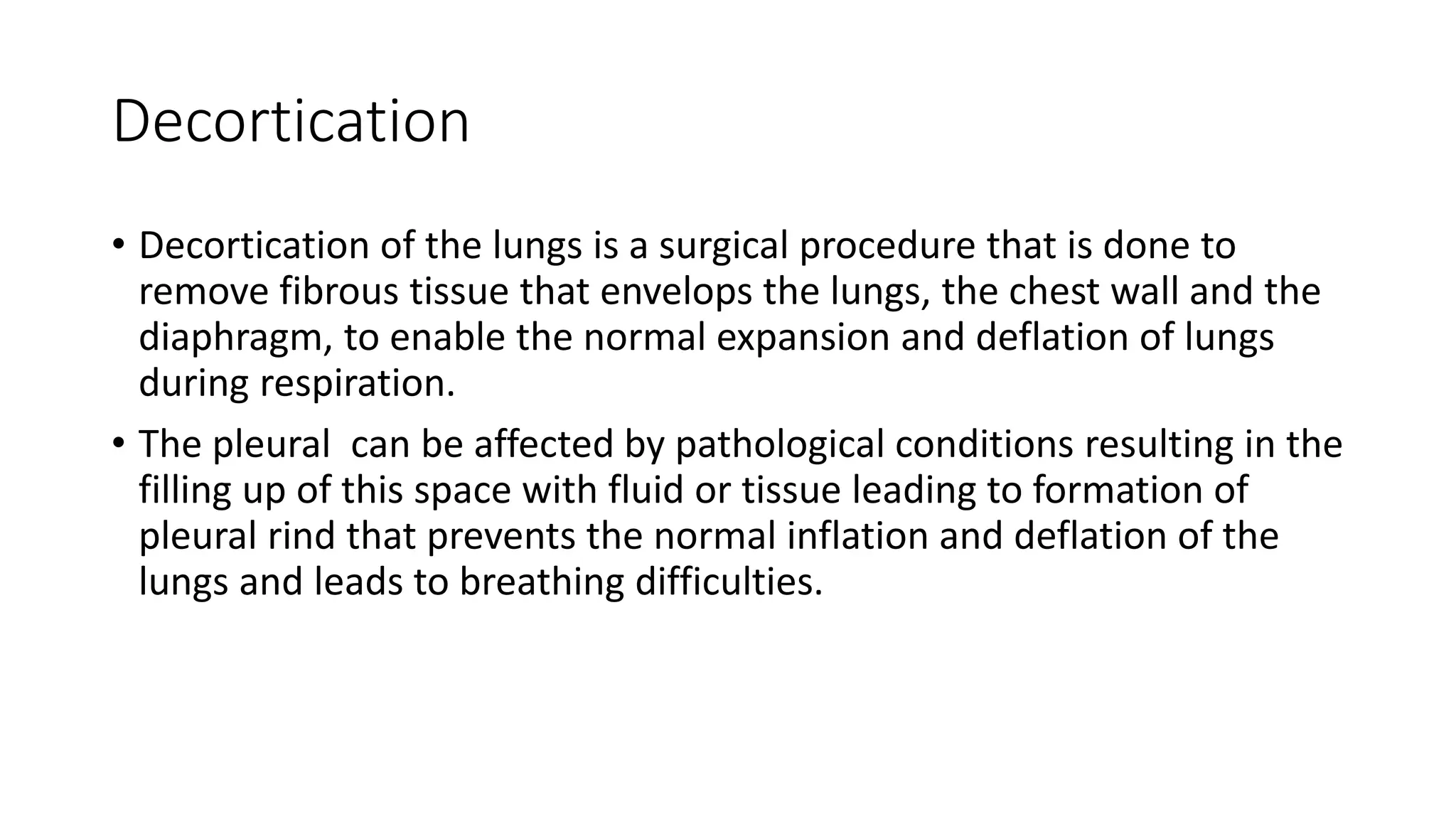 Decortication of the lung.pptx