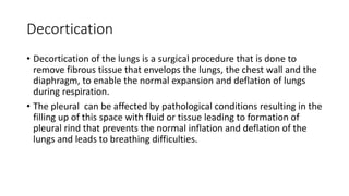 Decortication of the lung.pptx