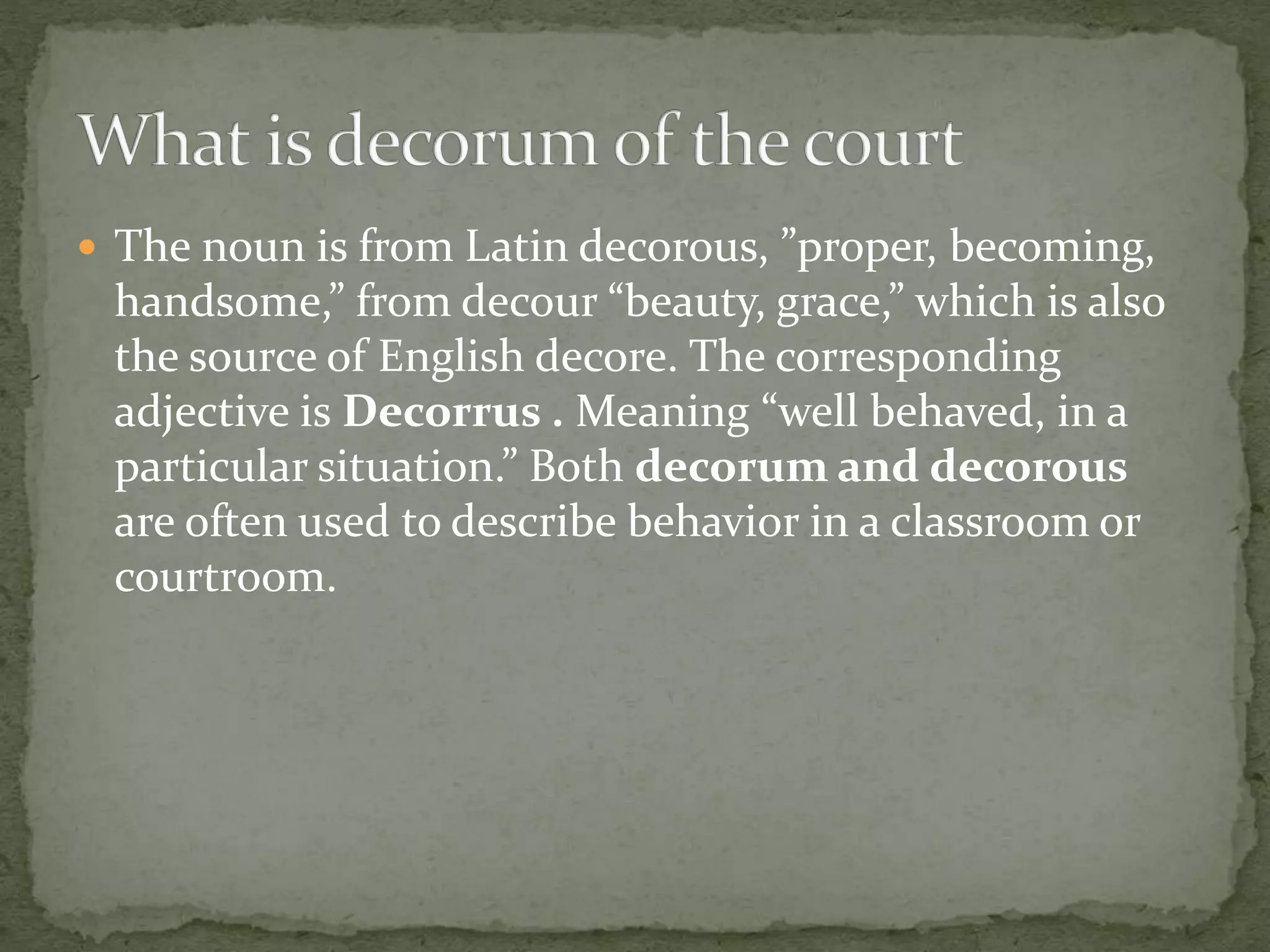 Decorum of the court by hajira rehman | PPTX