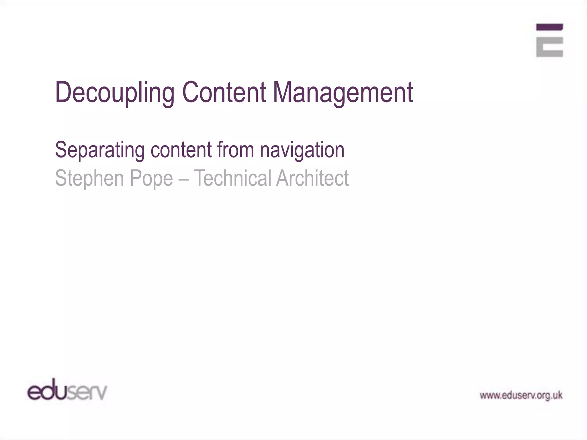 Decoupling content management | PPT