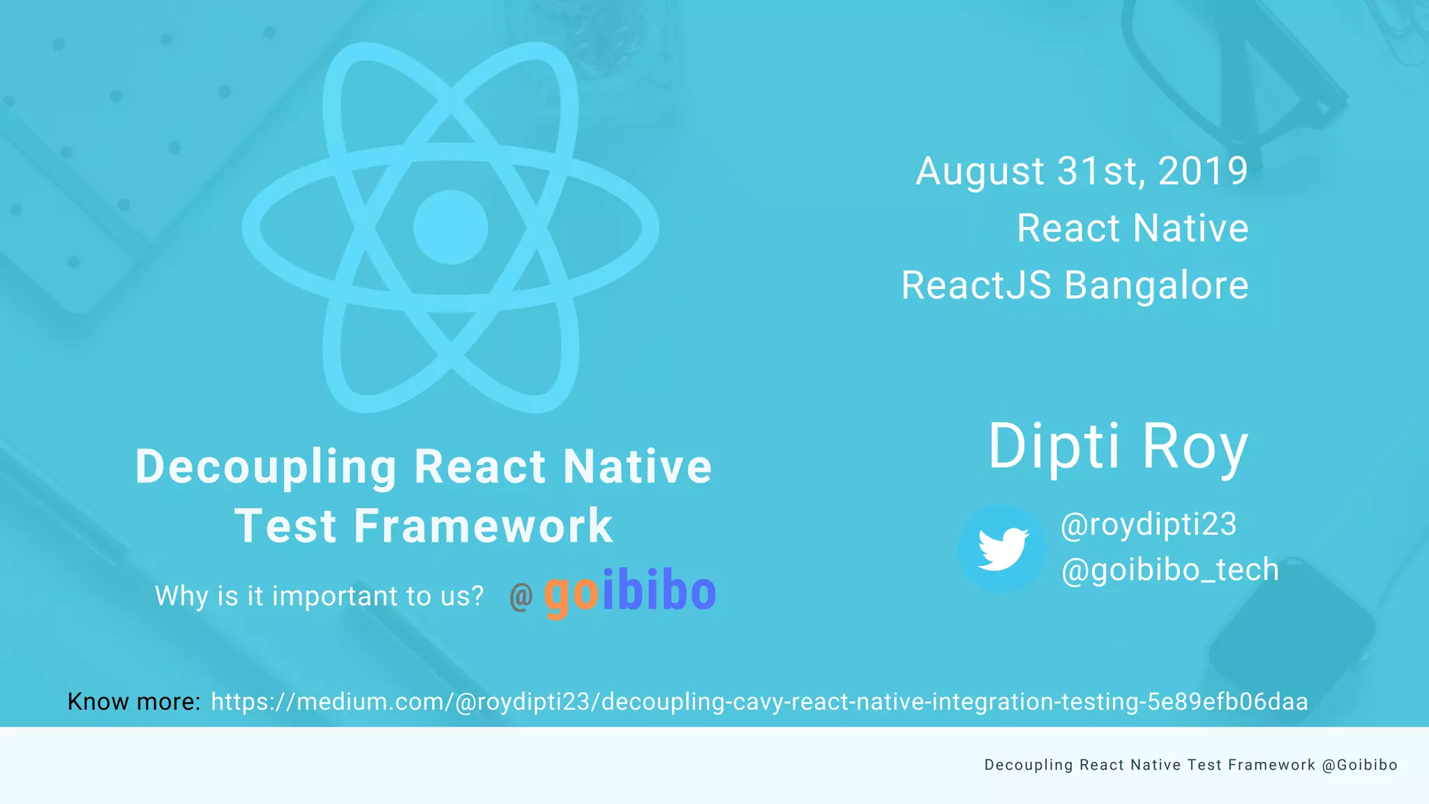 Decoupling React Native Test Framework Ppt