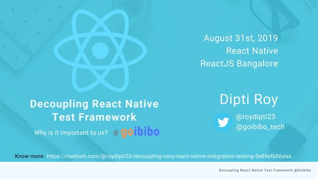 Decoupling react native test framework | PPT