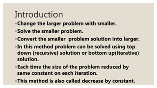 Decrease and conquer technic | PPTX