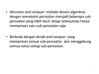 Decrease and Conquer in analysis of algorithms.pptx