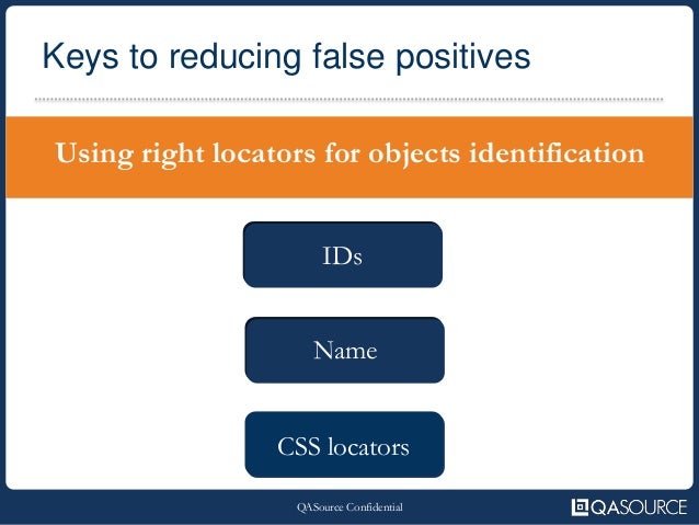 Decreasing False Positives In Automated Testing