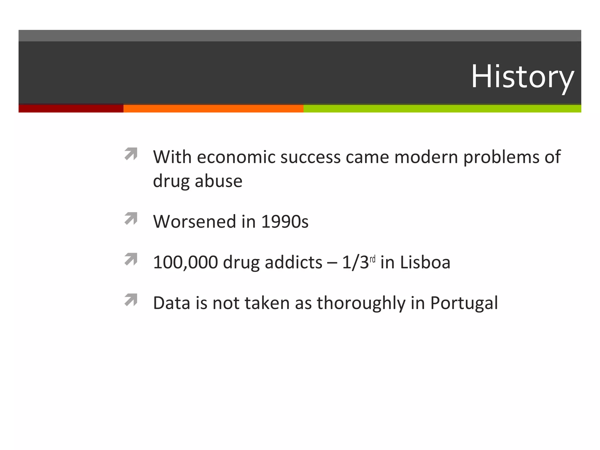 Decriminalization of Drugs in Portugal | PPT | Illegal Drugs, Tobacco ...