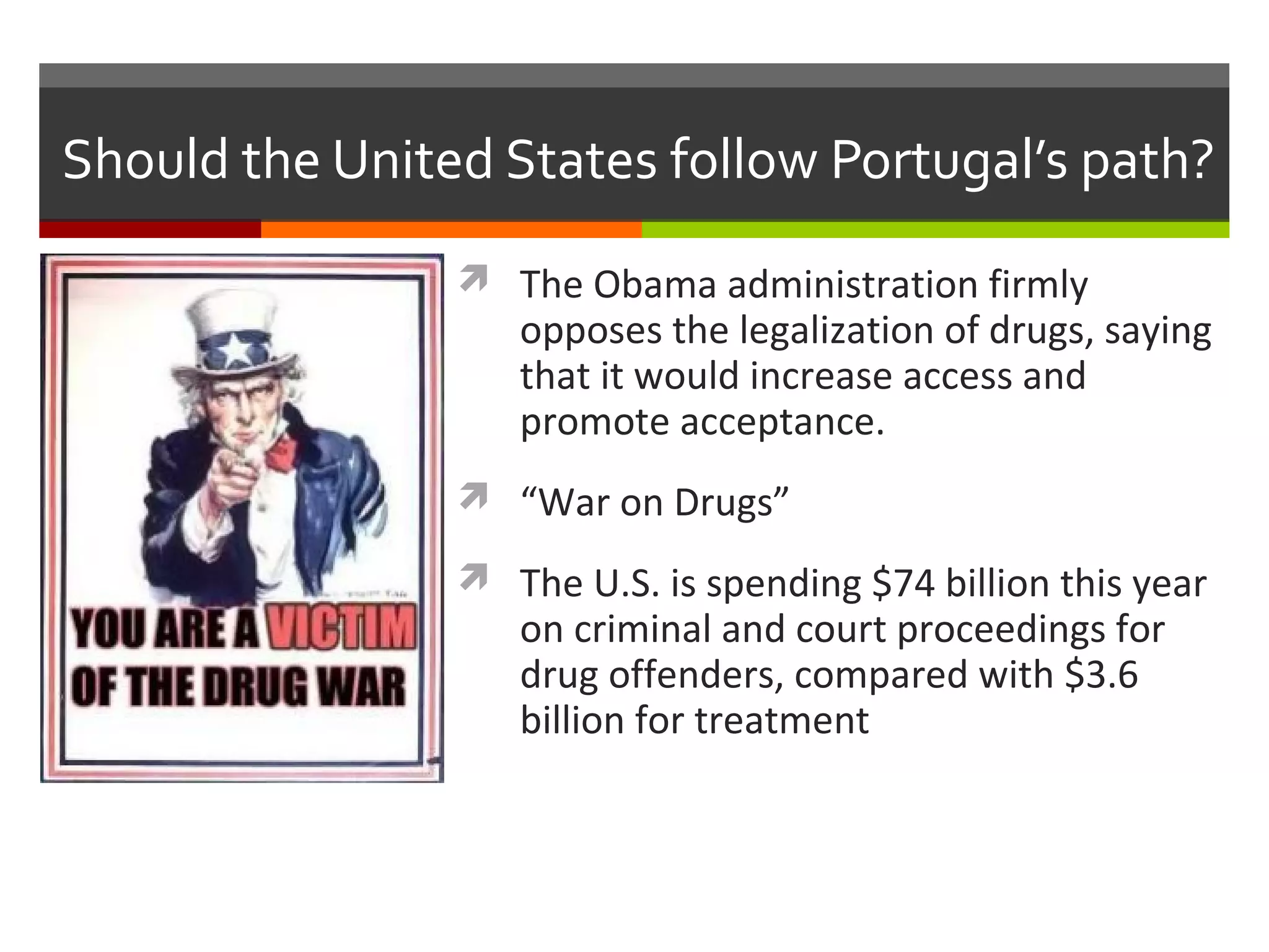 Decriminalization of Drugs in Portugal | PPT | Illegal Drugs, Tobacco ...