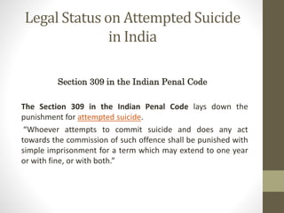 Decriminalization of section 309 indian penal code, | PPTX | Mental ...