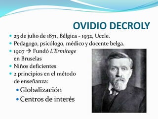 Decroly | PPT