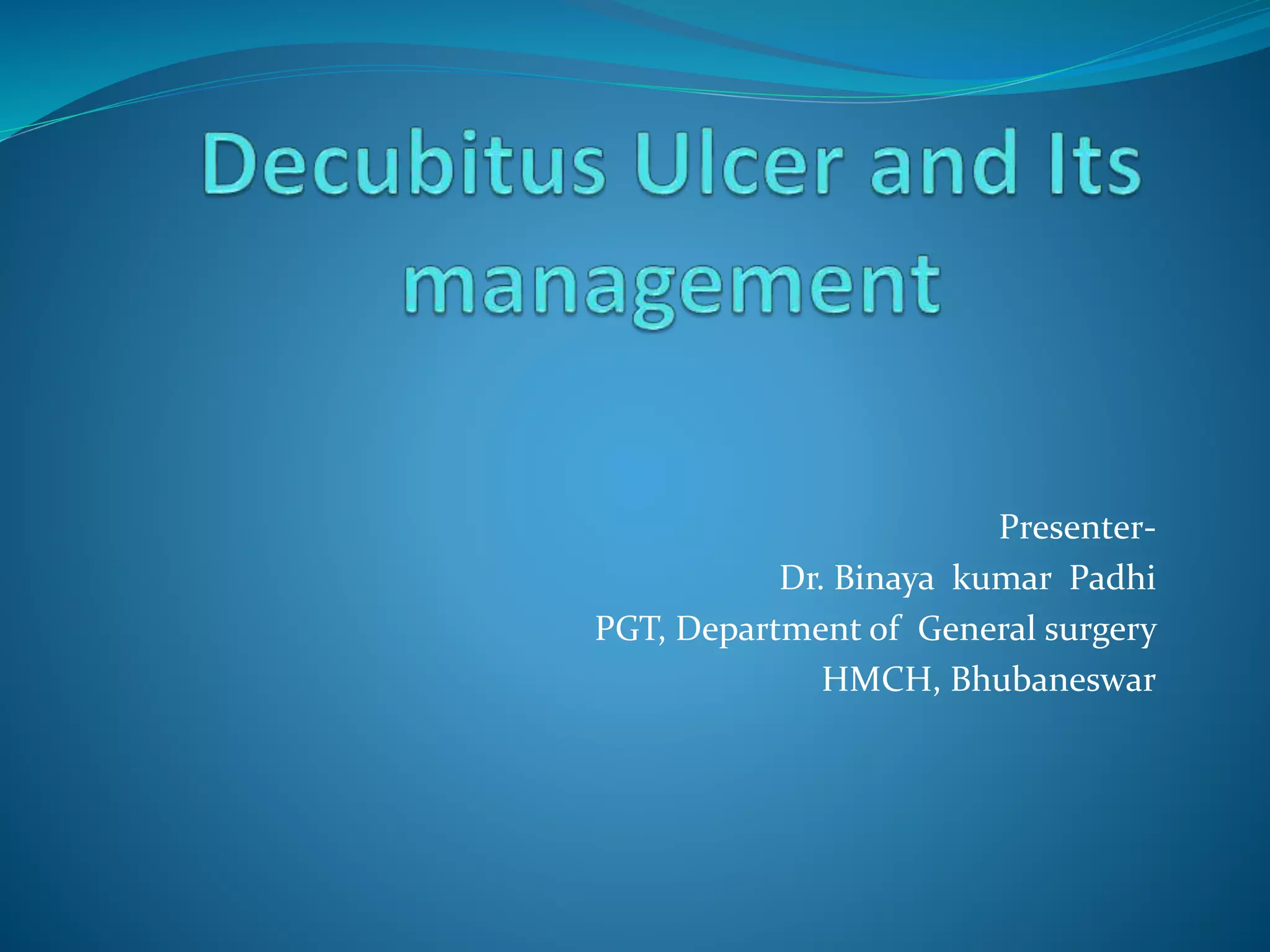 Decubitus ulcer | PPTX