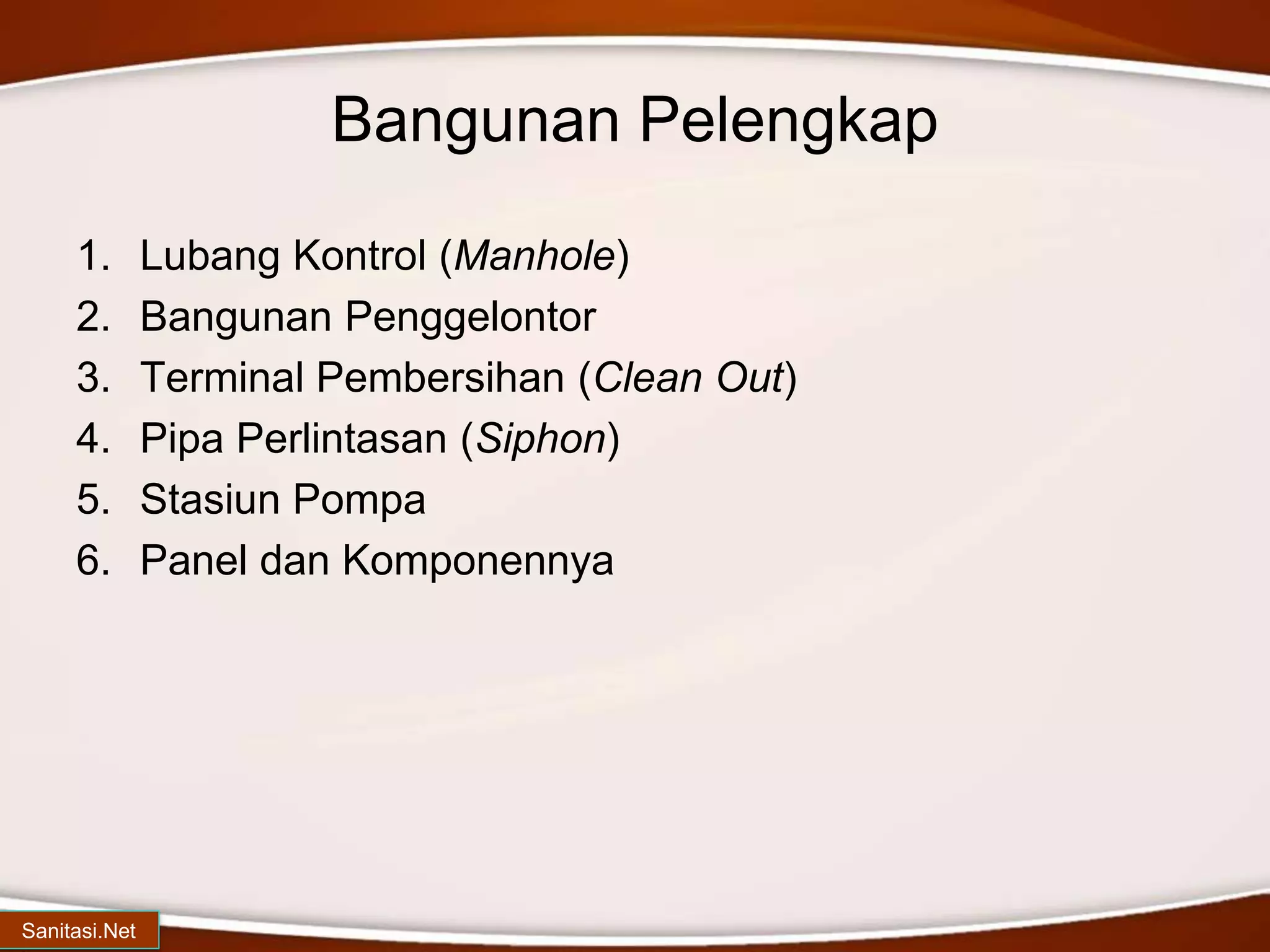 Perencanaan Teknis Bangunan Pelengkap Sistem Pengelolaan Air Limbah ...