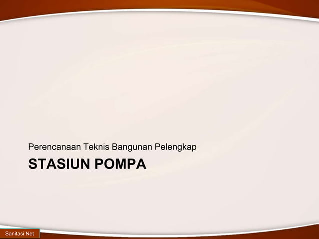Perencanaan Teknis Bangunan Pelengkap Sistem Pengelolaan Air Limbah ...