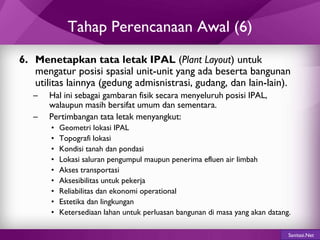 Tahapan Perencanaan Teknis Unit Pengolahan Air Limbah (IPAL) | PDF