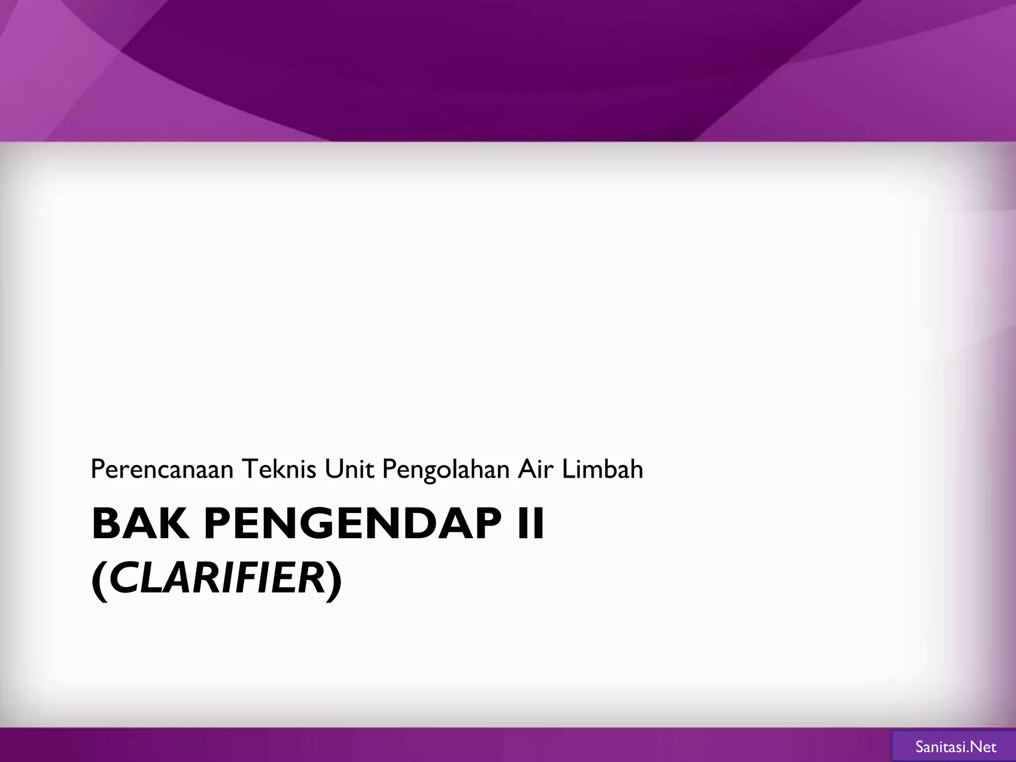 Perencanaan Teknis Sistem Pengolahan Air Limbah (IPAL) Secara Fisik | PDF