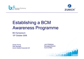 BCI Symposium Establishing a BCM Awareness Programmel 031008 | PPT