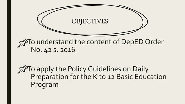DepEd Order no. 42 s. 2016 | PPTX | Educational Assessment | Education