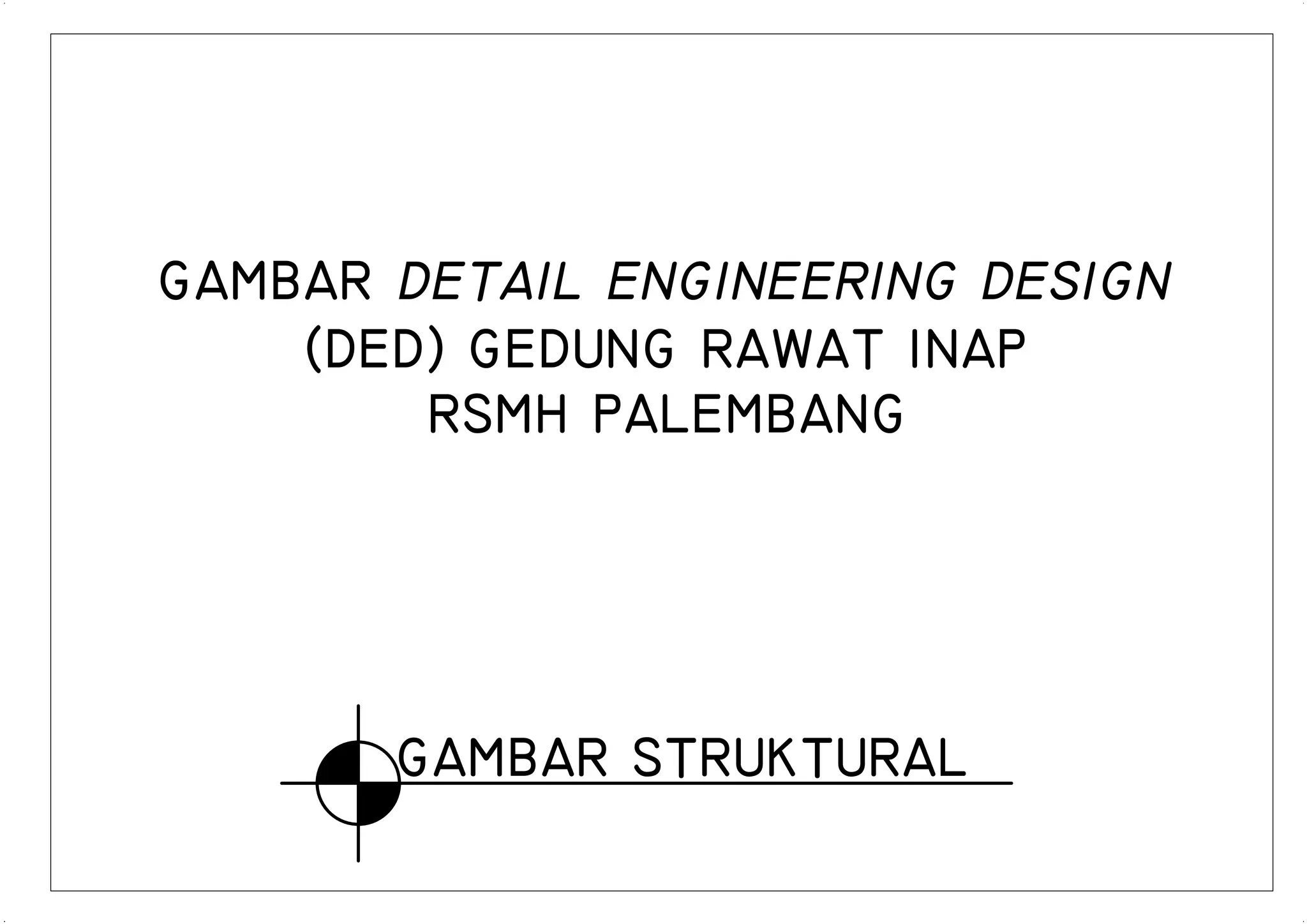 DED GAMBAR STRUKTUR GEDUNG RAWAT INAP RSMH 9 LT.pdf