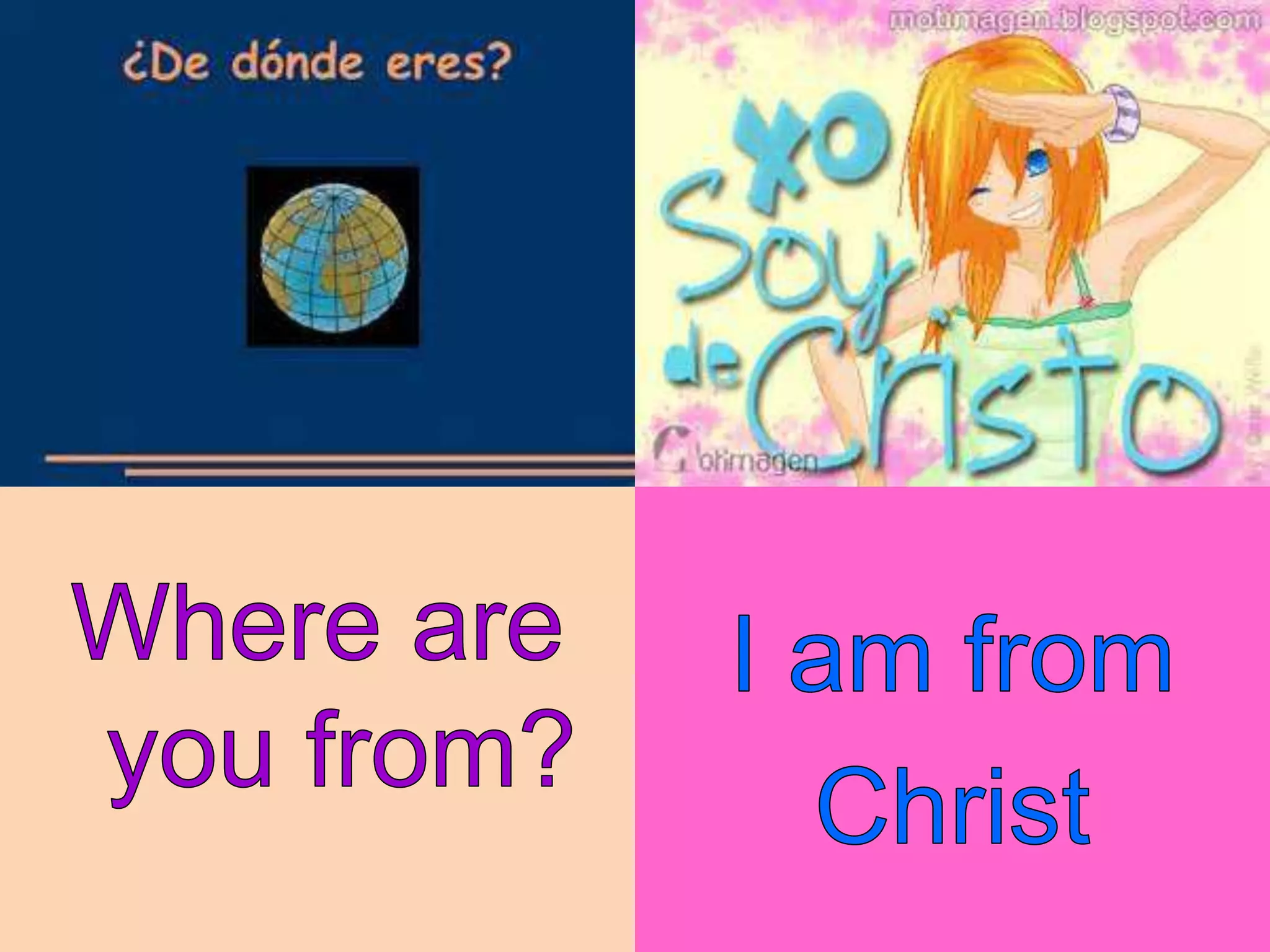 De donde eres soy de...... | PPTX