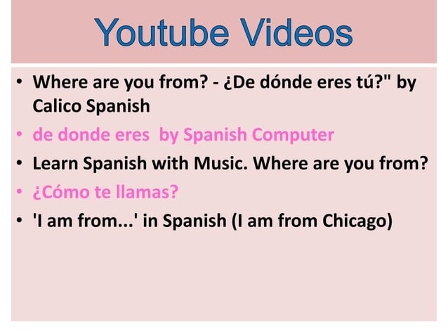 De donde eres soy de...... | PPTX