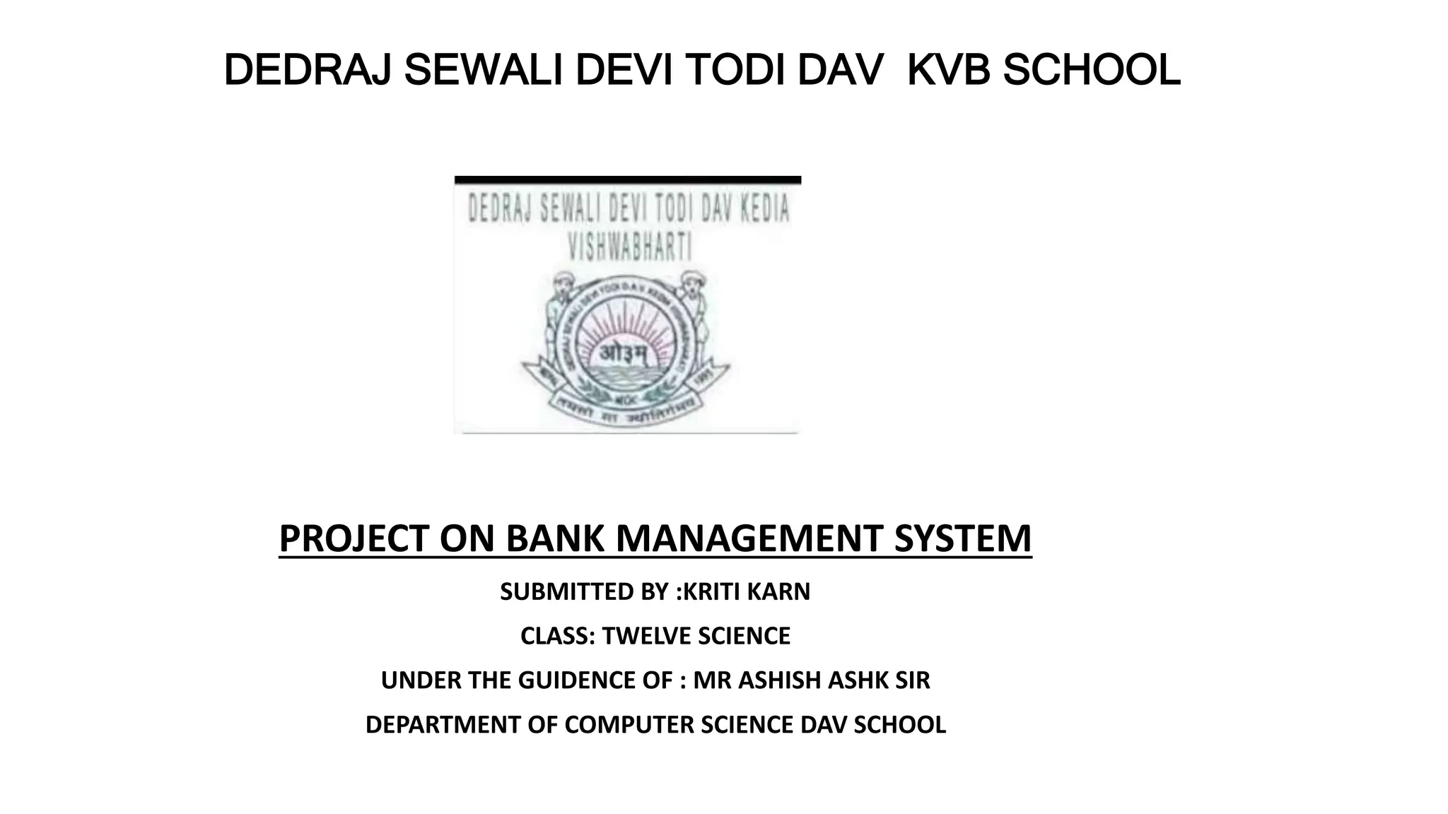 DEDRAJ SEWALI DEVI TODI DAV KVB SCHOOL.pptx