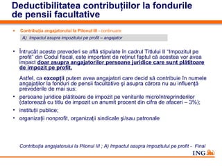 Deductibilitatea contribuţiilor la fondurile de pensii facultative | PPS