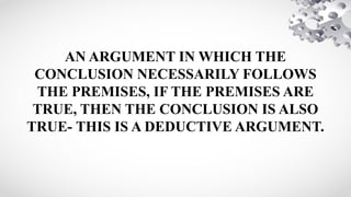 Deductive-and-Inductive-Argument.. logic | PPT