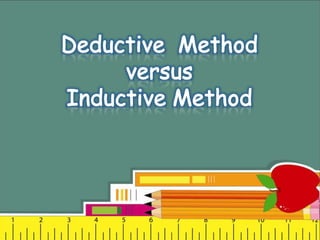 Deductive and inductive method of teching | PPTX