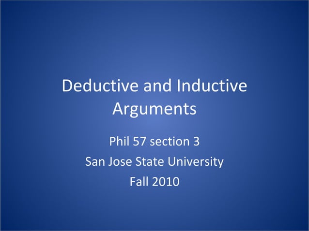 Deductive And Inductive Arguments Ppt
