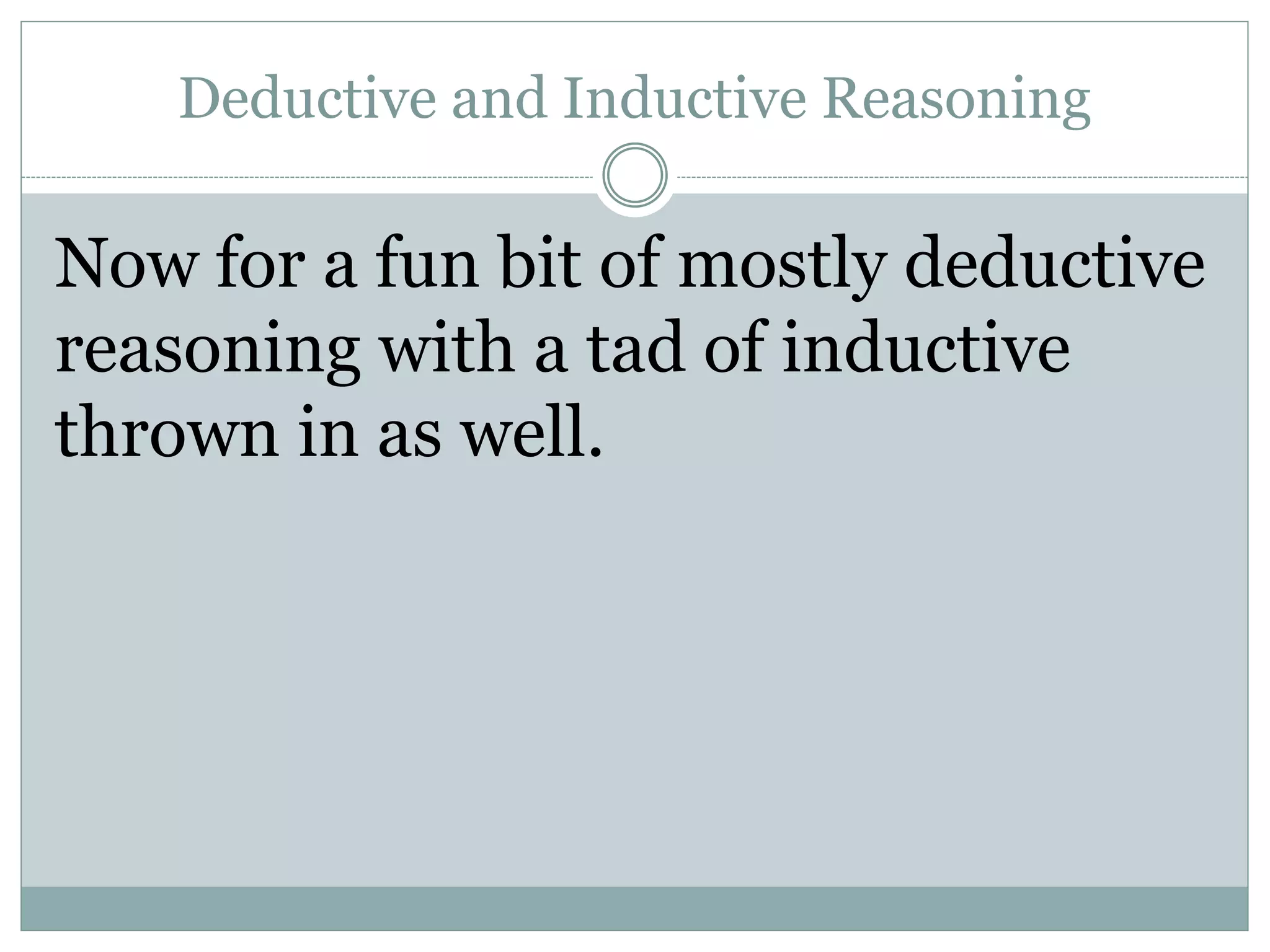 Deductive and Inductive Reasoning with Vizzini | PPTX