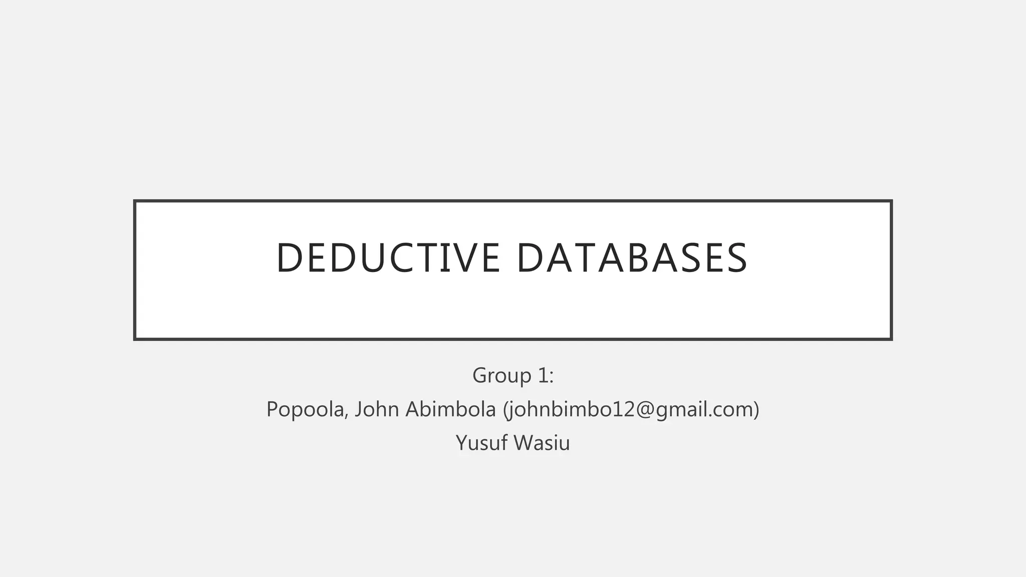 Deductive databases | PPTX
