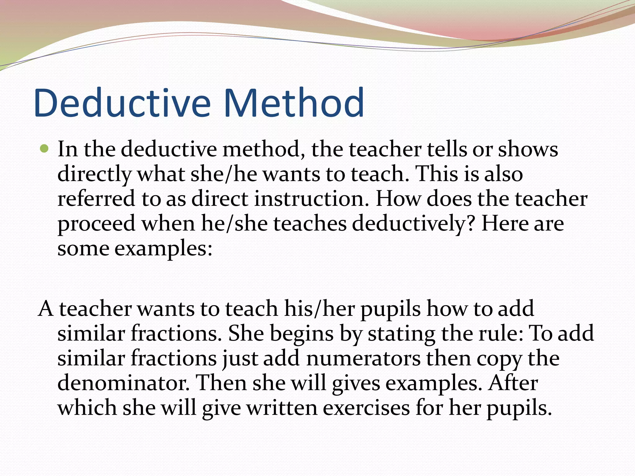 Deductive Method By Jamie Vasquez Pptx Education