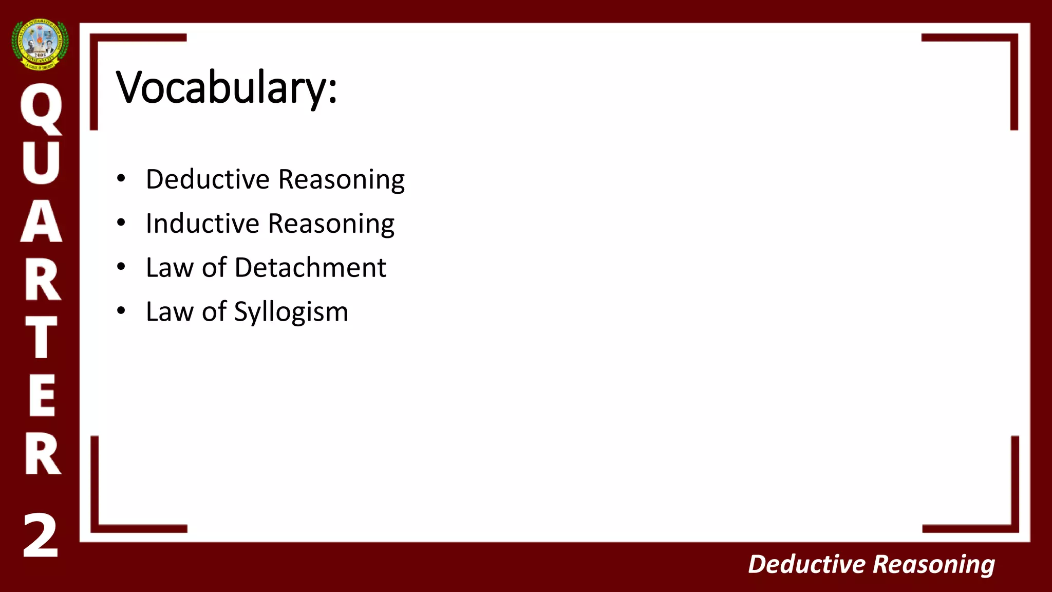 Deductive reasoning | PPTX