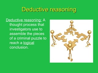 Deductive reasoning and logic | PPT