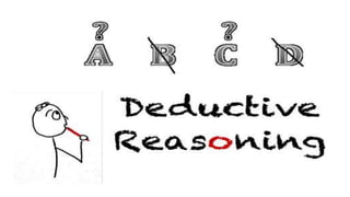 All you Need to Know about Deductive Reasoning | PPTX
