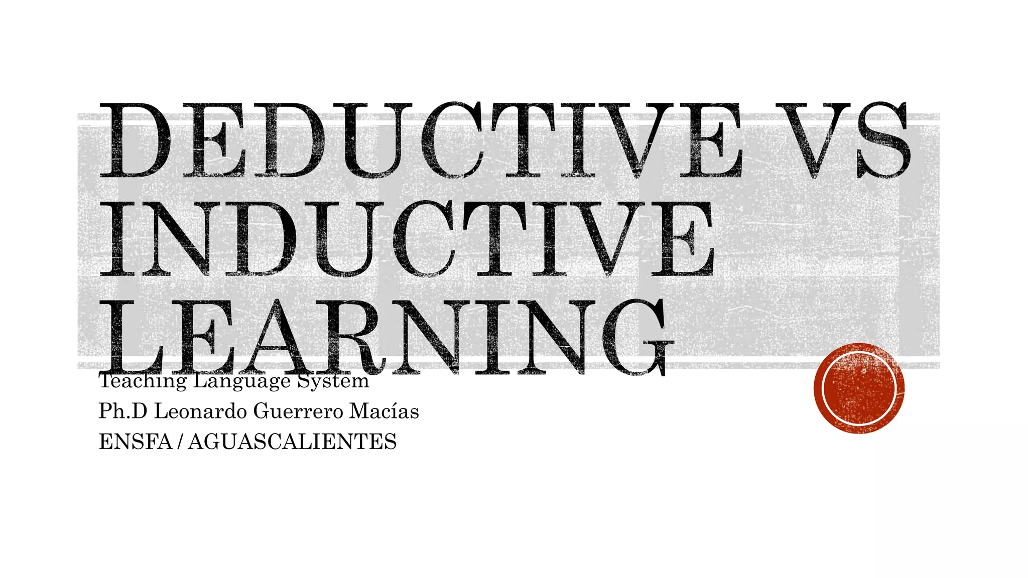 Deductive vs Inductive Learning | PPT | Free Download
