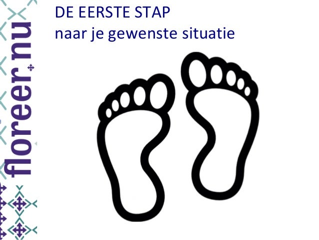 De eerste stap naar je gewenste situatie