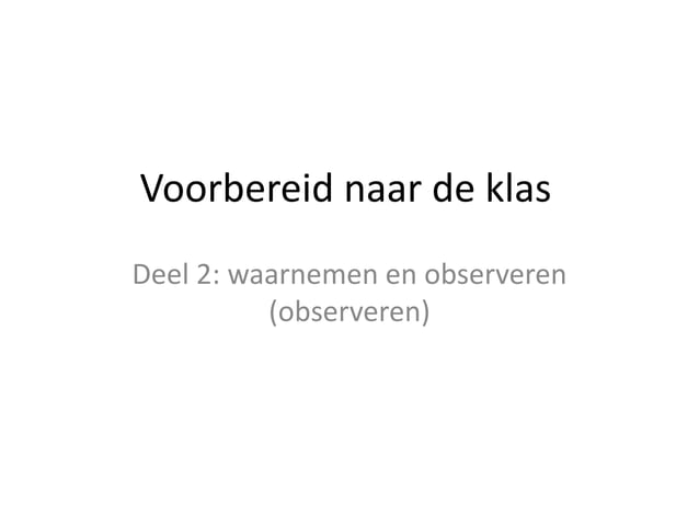 observeren | PPT