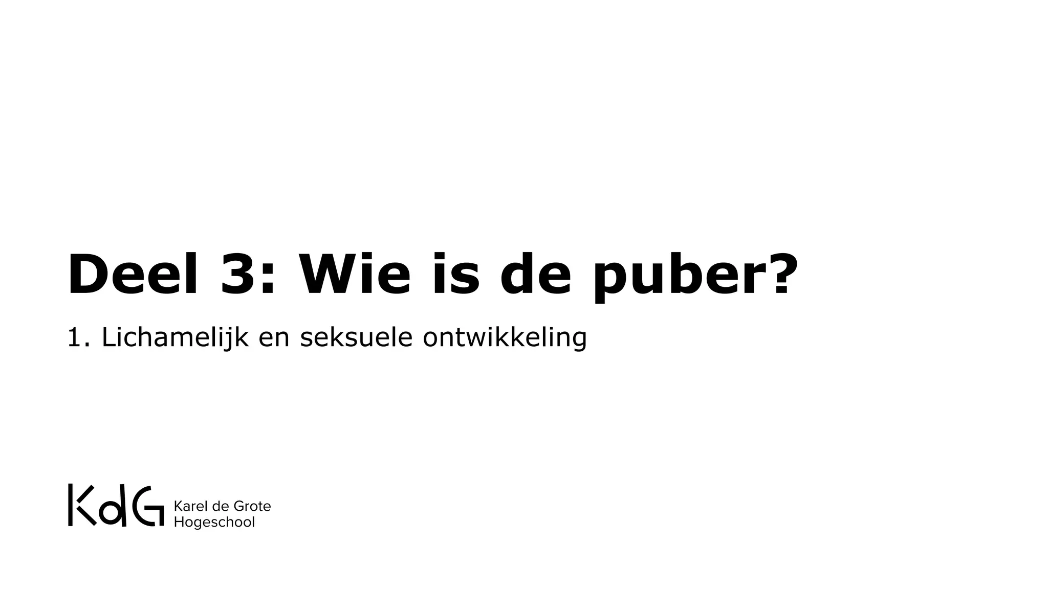 1. Lichamelijke en seksuele ontwikkeling | PPTX