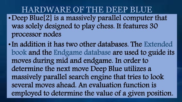 Deep blue and how it works (CHESS) | PPT