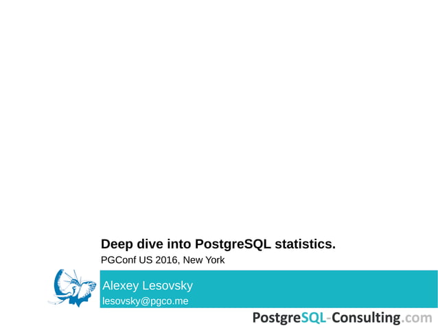 Deep dive into PostgreSQL statistics. | PDF | Databases | Computer ...