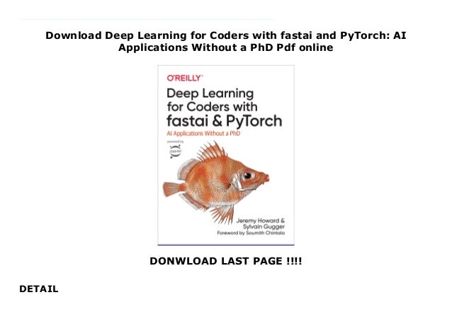 Download Deep Learning For Coders With Fastai And Pytorch Ai Applications Without A Phd Pdf Online