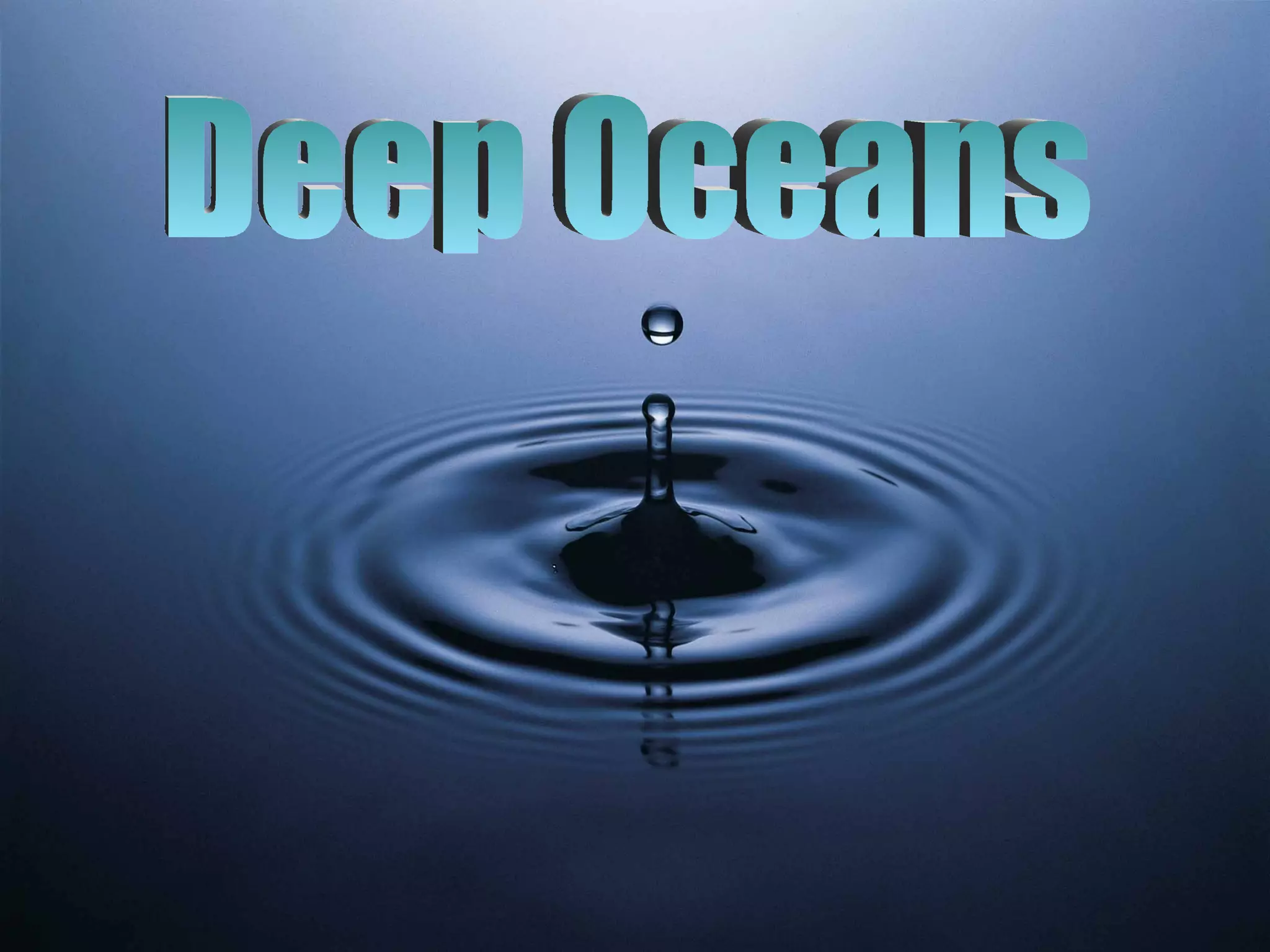 Deep Oceans | PPT