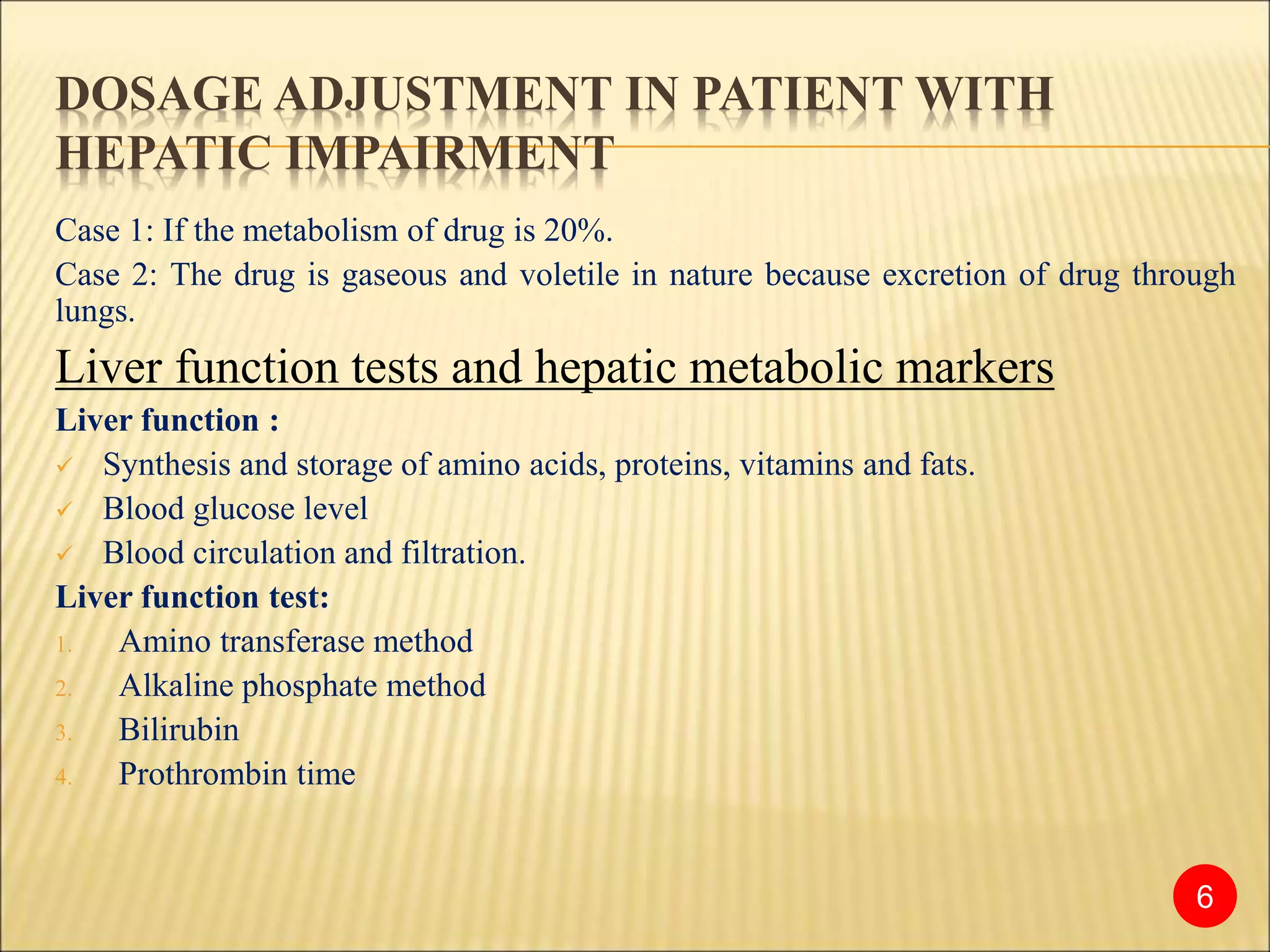 dosage adjustment in renal and hepatic failure for medical student | PPT