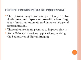 Digital Image processing, Computer Science | PPTX