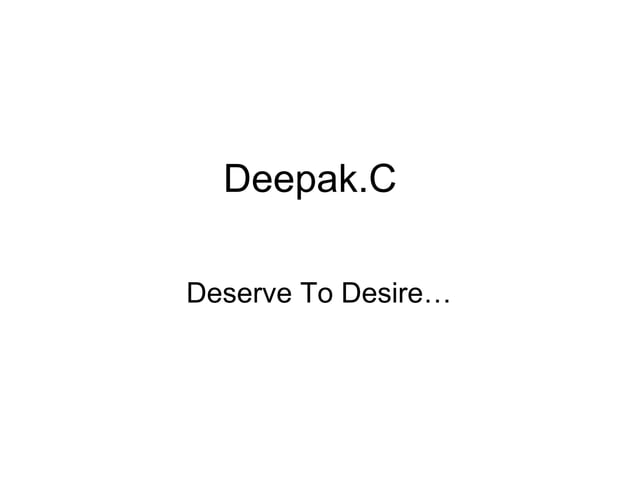 Deepak.C | PPT