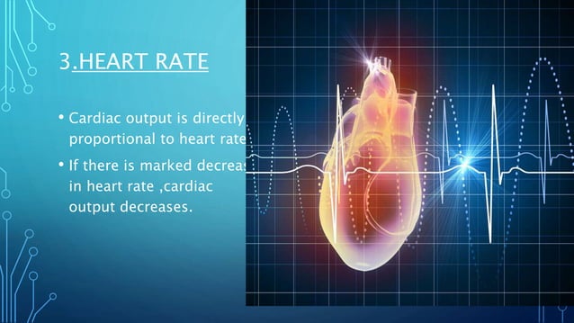 DETERMINANTS AND FACTORS AFFECTING CARDIAC OUTPUT | PPTX