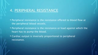 DETERMINANTS AND FACTORS AFFECTING CARDIAC OUTPUT | PPTX