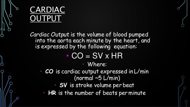 DETERMINANTS AND FACTORS AFFECTING CARDIAC OUTPUT DETERMINANTS AND FACTORS AFFECTING CARDIAC OUTPUT