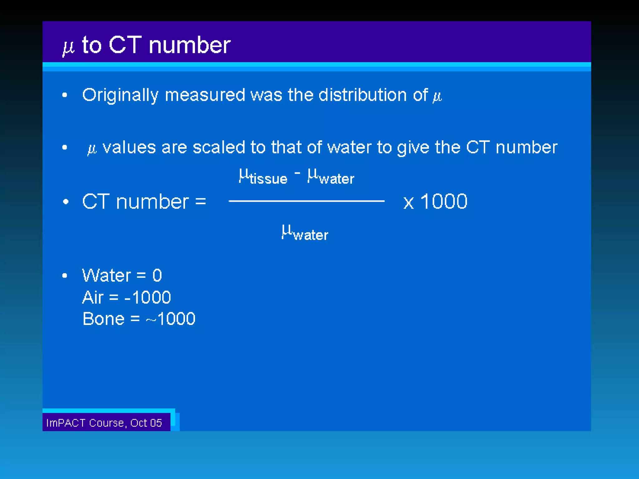 CT ITS BASIC PHYSICS | PPT