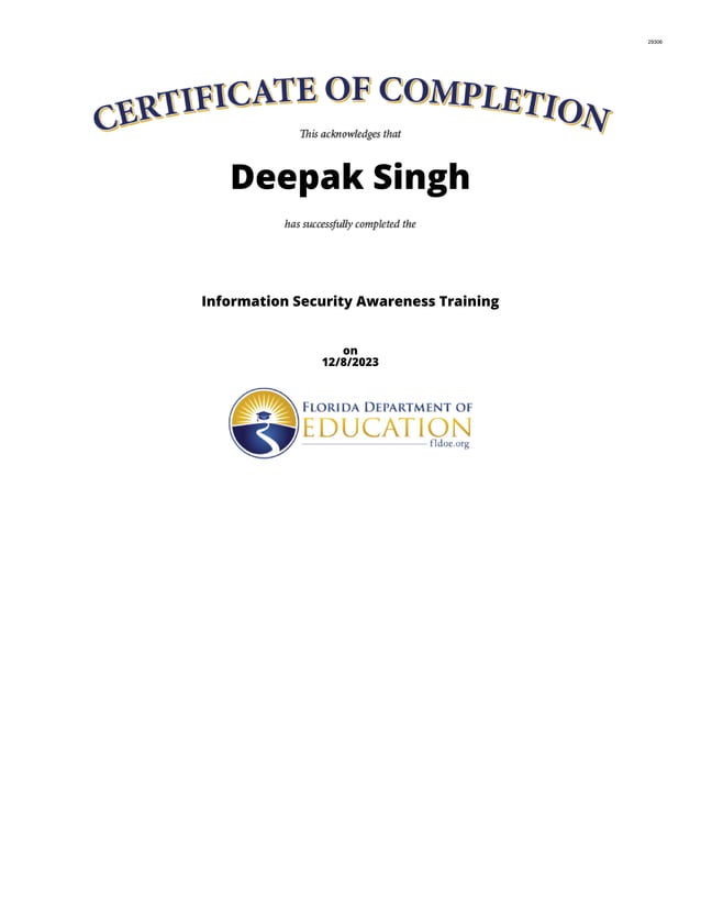 Deepak (Danny) Singh Completion Certificate Information Security Awareness Training December 8 ...